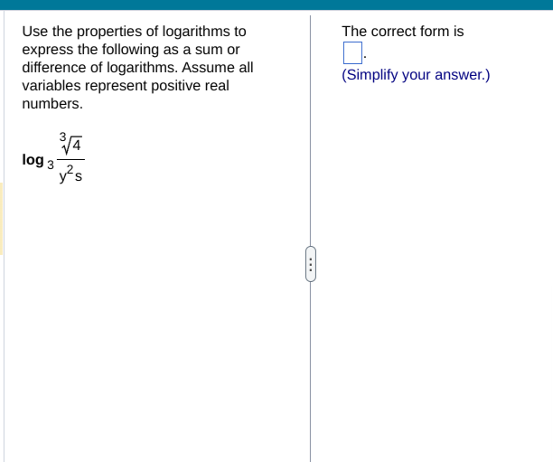Solved Use the properties of logarithms to express the | Chegg.com