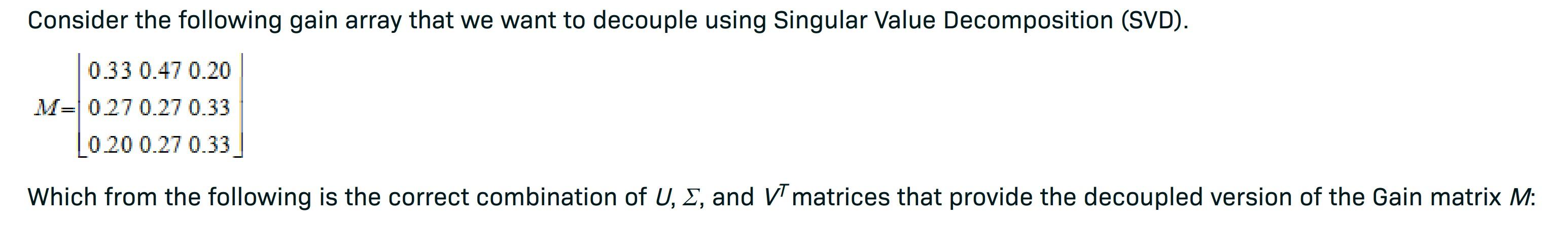 Solved Consider the following gain array that we want to | Chegg.com