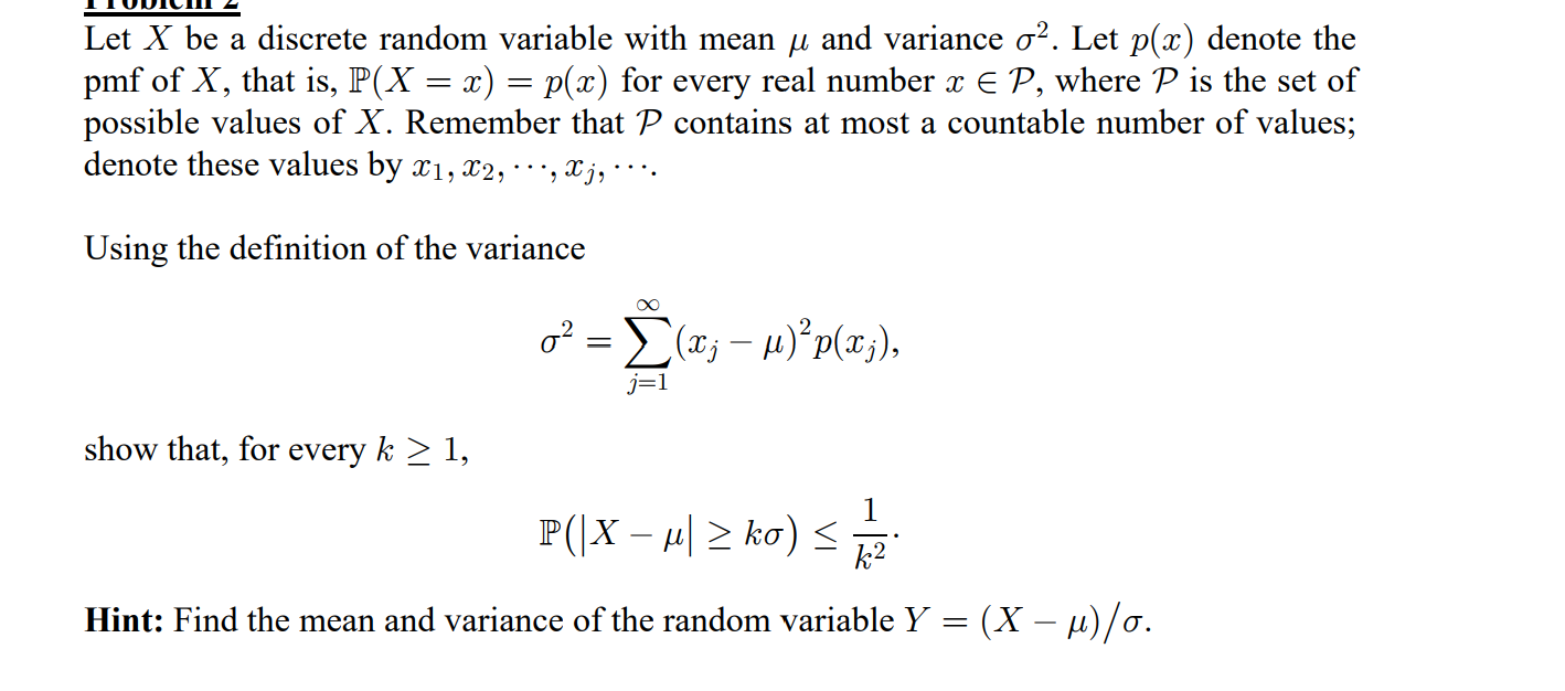 Solved Let X be a discrete random variable with mean μ and | Chegg.com