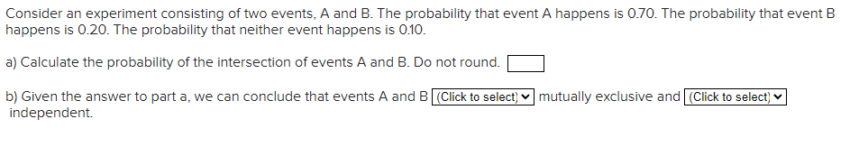 Solved Consider an experiment consisting of two events, A | Chegg.com