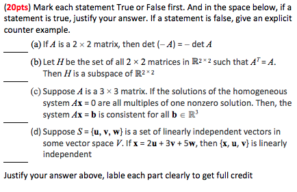 Solved (20pts) Mark each statement True or False first. And | Chegg.com