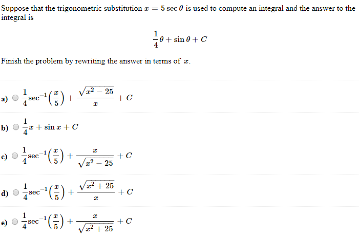 Solved Suppose that the trigonometric substitution I = 5 sec | Chegg.com