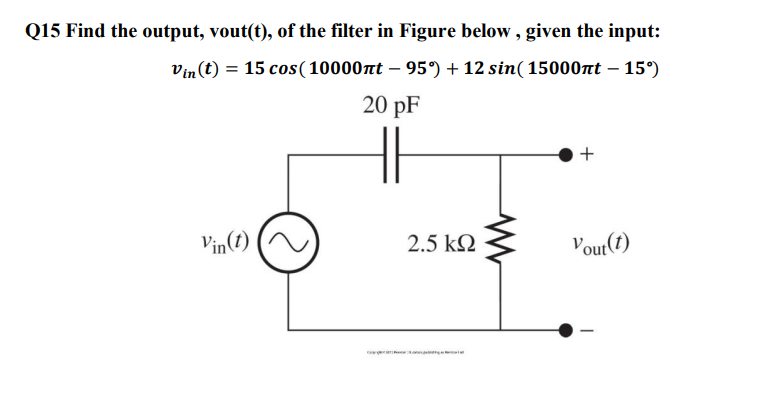 Solved Q15 Find the output, vout(t), of the filter in Figure | Chegg.com