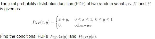 Solved The joint probability distribution function (PDF) of | Chegg.com