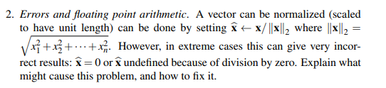 Solved 2. Errors and floating point arithmetic. A vector can | Chegg.com