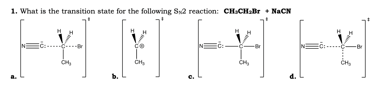 Solved 1. What is the transition state for the following SN2 | Chegg.com