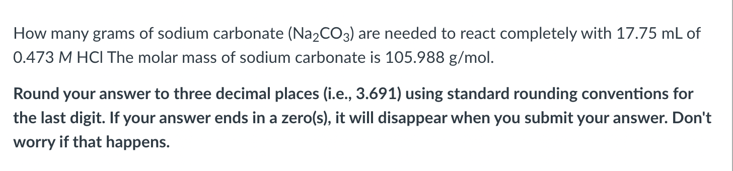 Solved How many grams of sodium carbonate (Na2CO3) are | Chegg.com