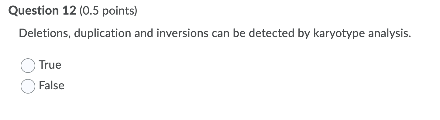 Solved Question 12 (0.5 points) Deletions, duplication and | Chegg.com
