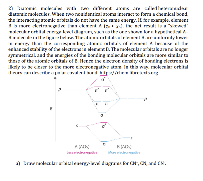 Solved 2) Diatomic molecules with two different atoms are | Chegg.com