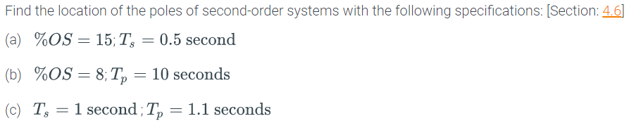 Solved Find the location of the poles of second-order | Chegg.com