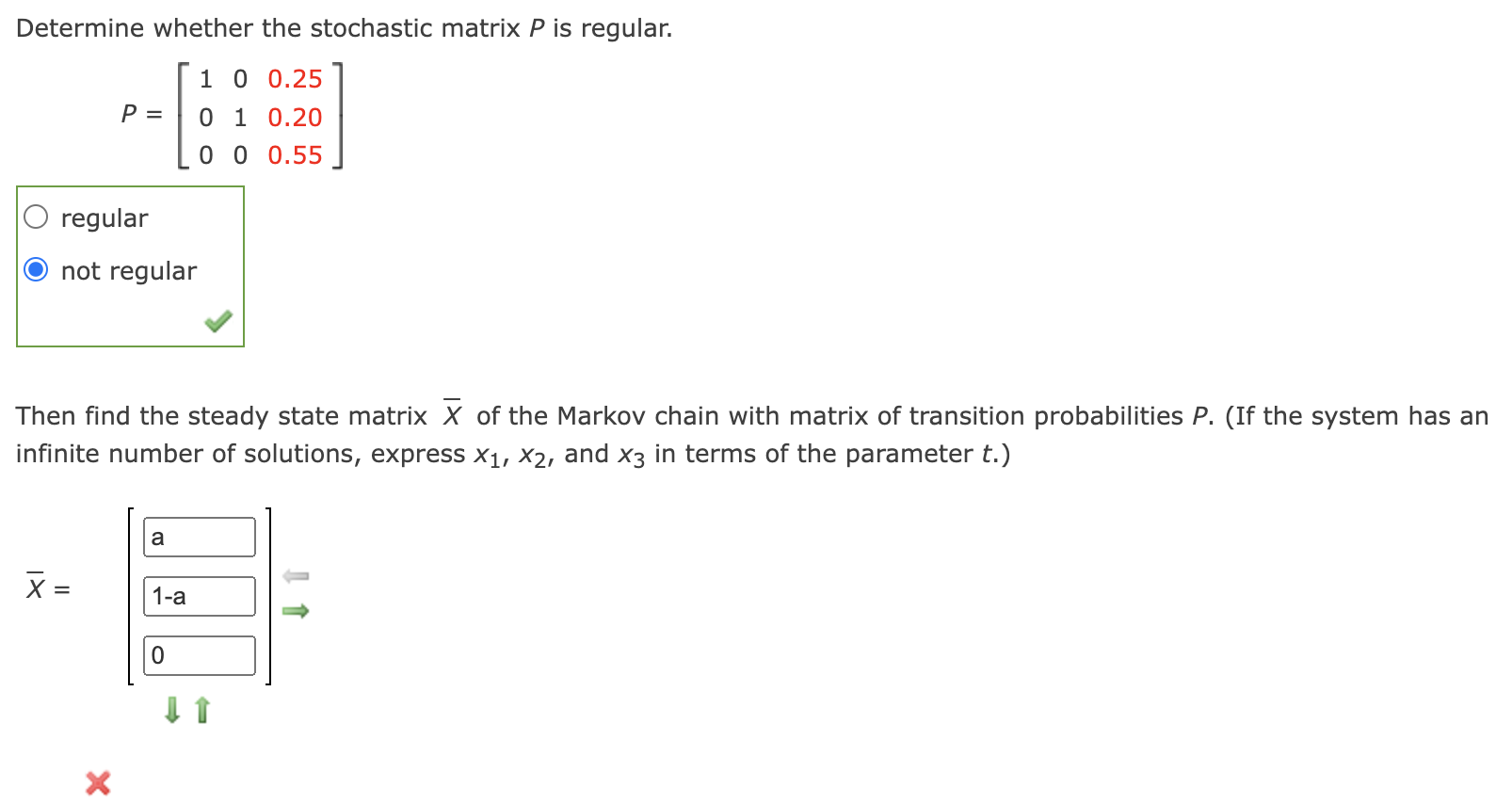 Solved Determine whether the stochastic matrix P is regular. | Chegg.com
