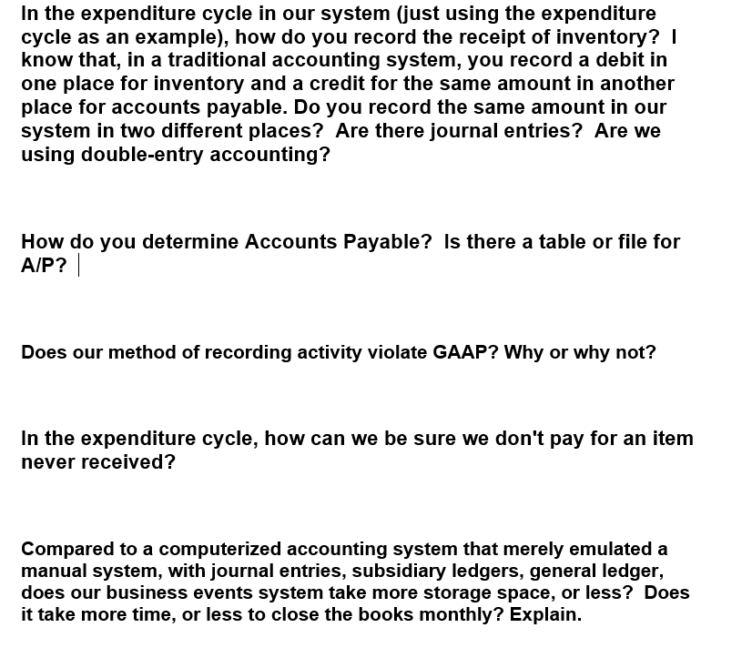 In the expenditure cycle in our system (just using | Chegg.com
