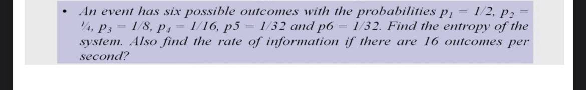 Solved - An event has six possible outcomes with the | Chegg.com