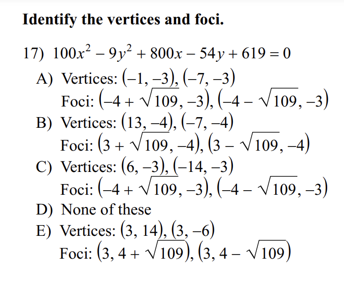 Solved Identify the vertices and foci. 17) \\( 100 x^{2}-9 | Chegg.com