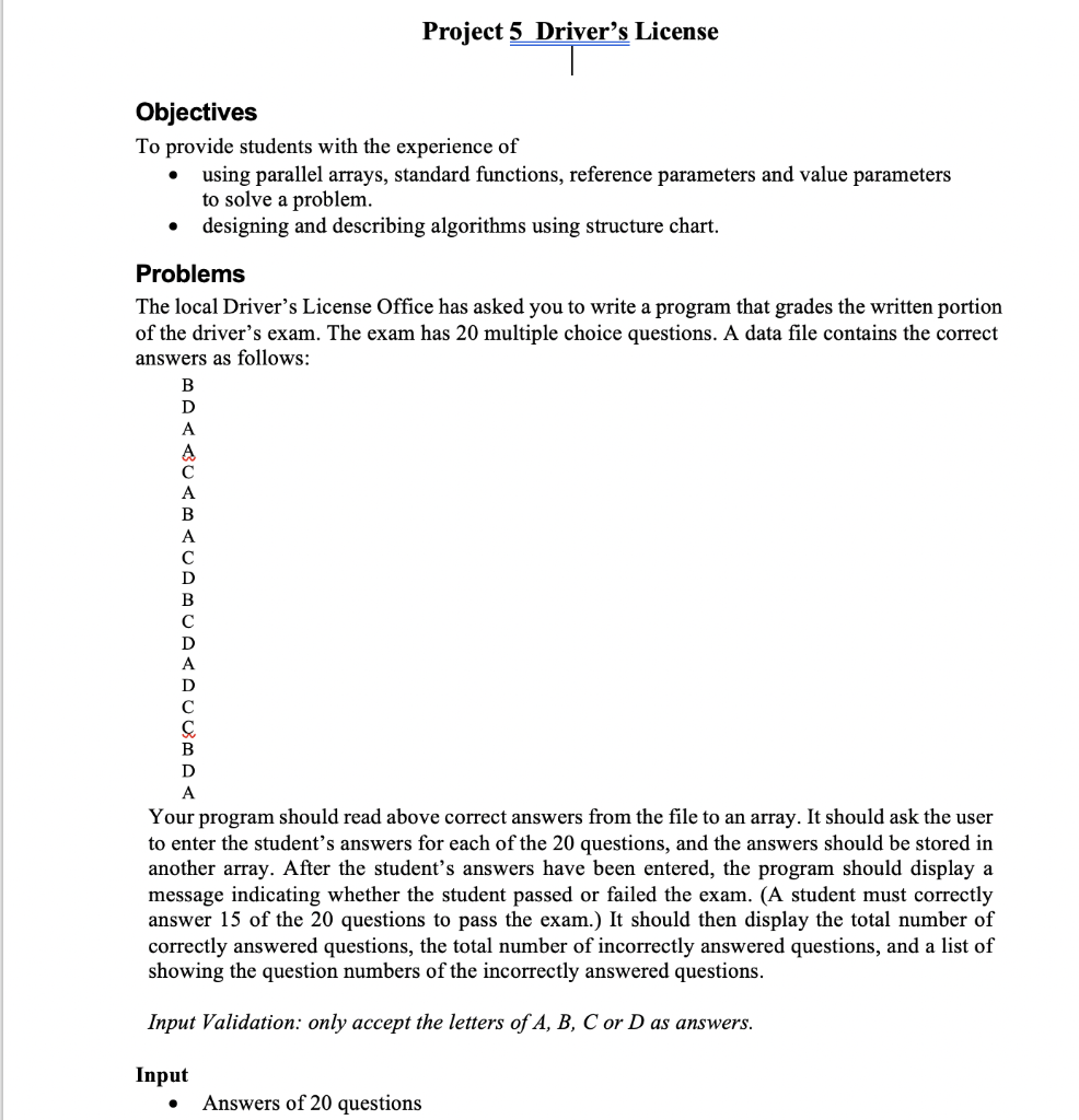 Solved Project 5 Driver's License Objectives To provide | Chegg.com