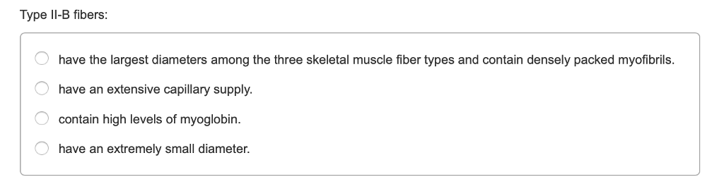 Solved Type II-B fibers: have the largest diameters among | Chegg.com