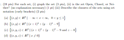 Solved For each set, (i) ﻿graph the set (ii) ﻿is the set | Chegg.com