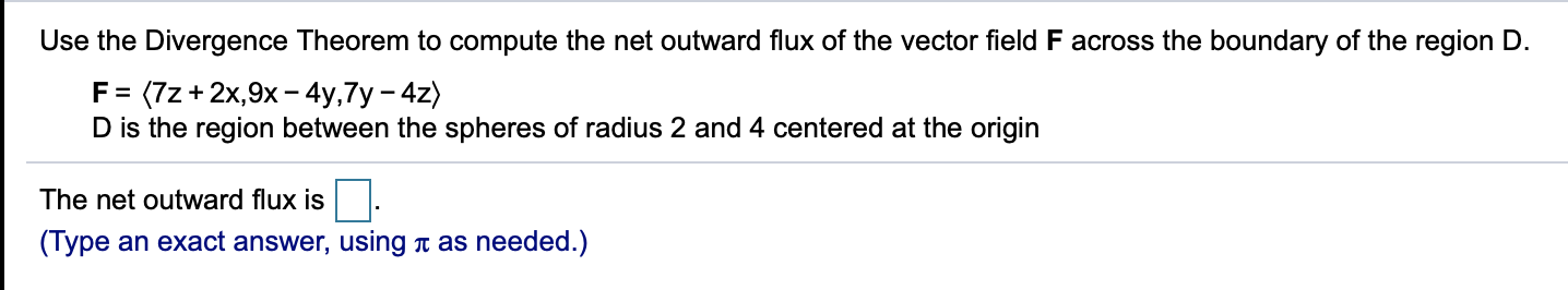 Solved Use the Divergence Theorem to compute the net outward | Chegg.com