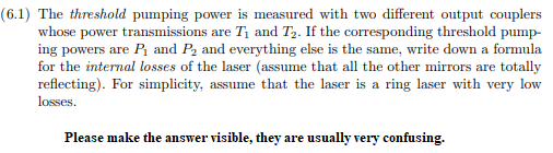 Solved (6.1) The threshold pumping power is measured with | Chegg.com