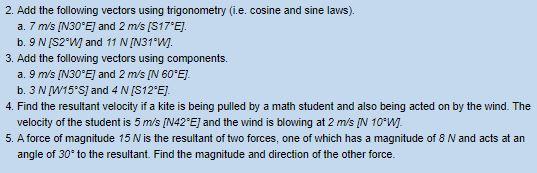 Solved 2. Add the following vectors using trigonometry (i.e. | Chegg.com