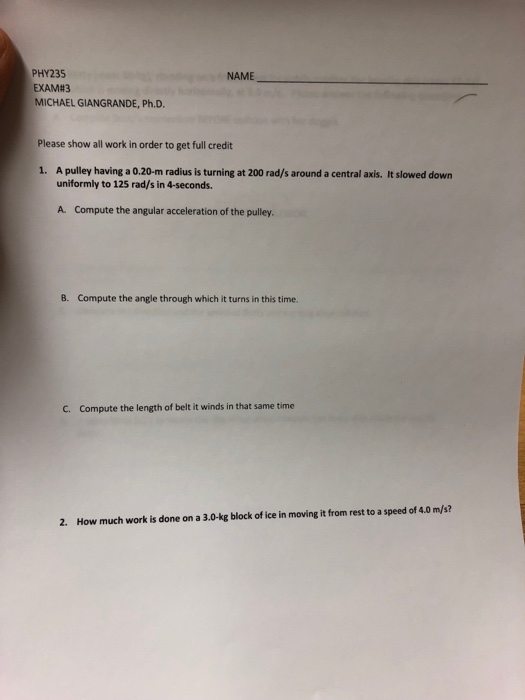 Solved PHY235 EXAM#3 MICHAEL GIANGRANDE, Ph.D. NAME Please | Chegg.com