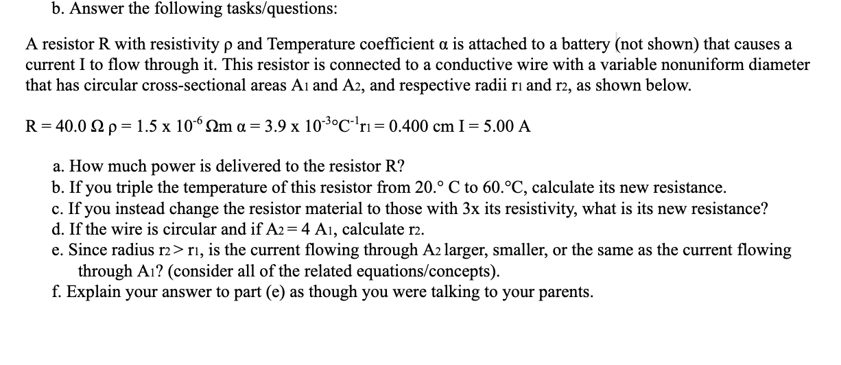 Solved b. Answer the following tasks/questions: P A resistor | Chegg.com
