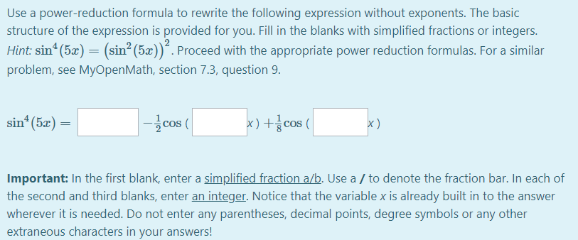 Solved Use A Power Reduction Formula To Rewrite The