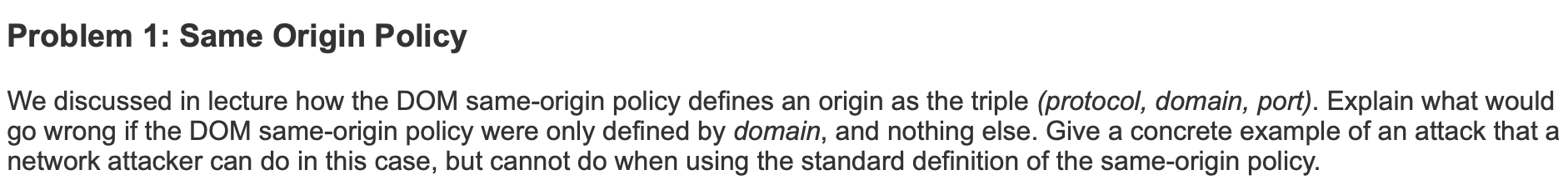 Solved Problem 1: Same Origin Policy We discussed in lecture | Chegg.com