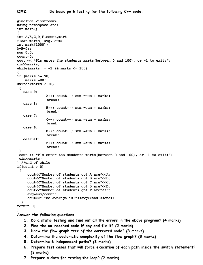 Solved Q#2: Do basic path testing for the following C++ | Chegg.com