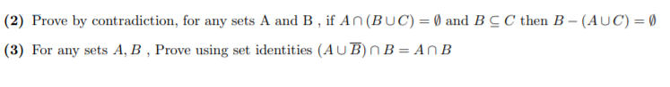 Solved (2) Prove by contradiction, for any sets A and B , if | Chegg.com