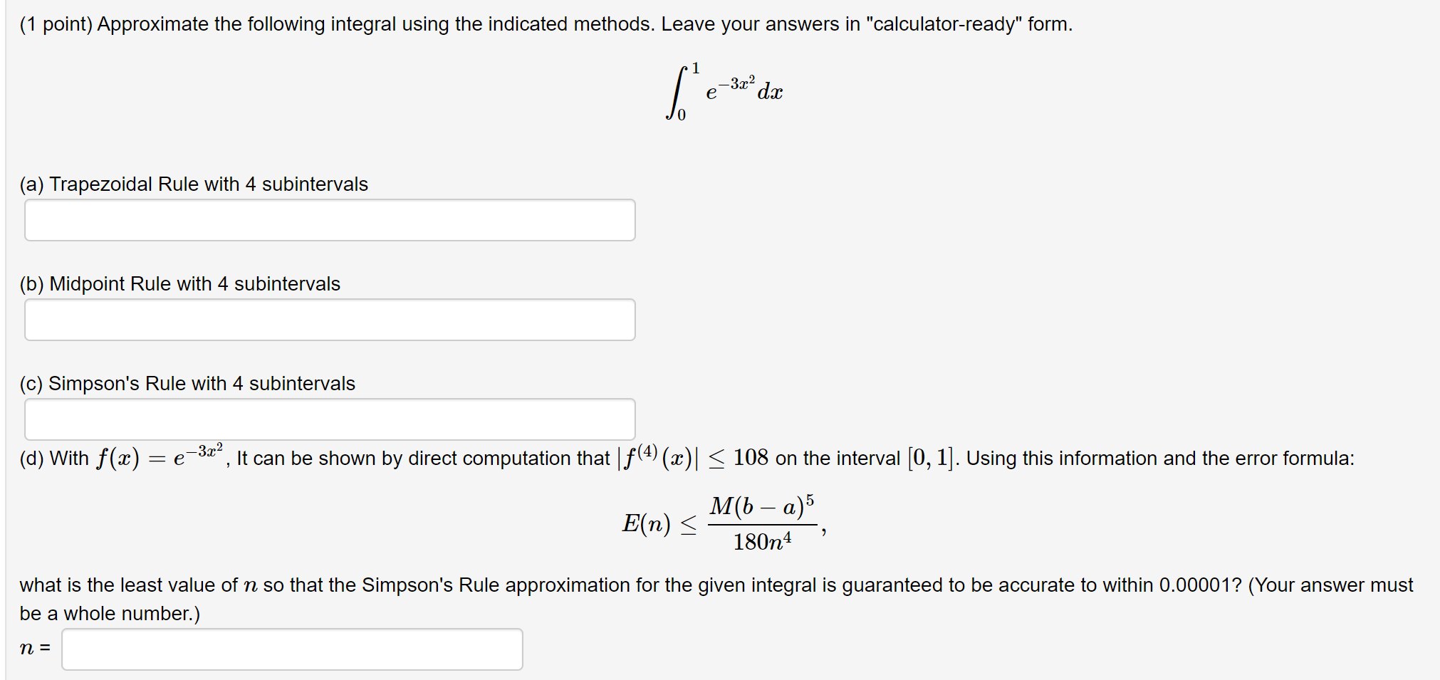 Solved (1 point) Approximate the following integral using | Chegg.com