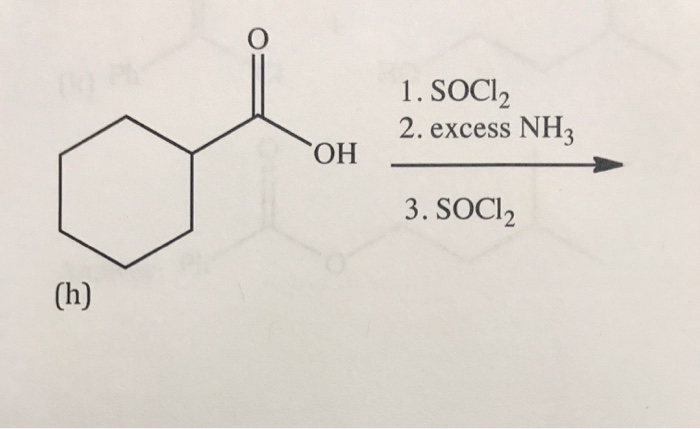 Solved 1. SOCIl2 2. excess NH3 OH 3. SOCl2 | Chegg.com