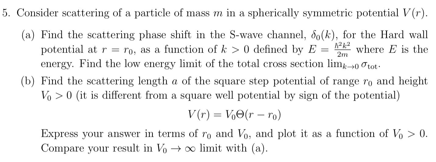 Solved h2k2 2m 5. Consider scattering of a particle of mass | Chegg.com