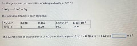 Solved For the gas phase decomposition of nitrogen dioxide | Chegg.com
