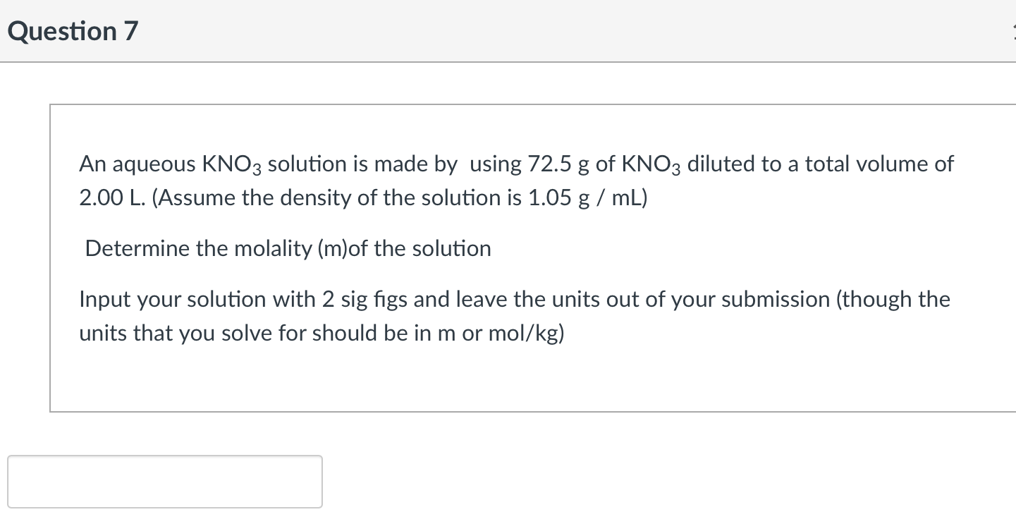 Solved An aqueous KNO3 solution is made by using 72.5 g of | Chegg.com