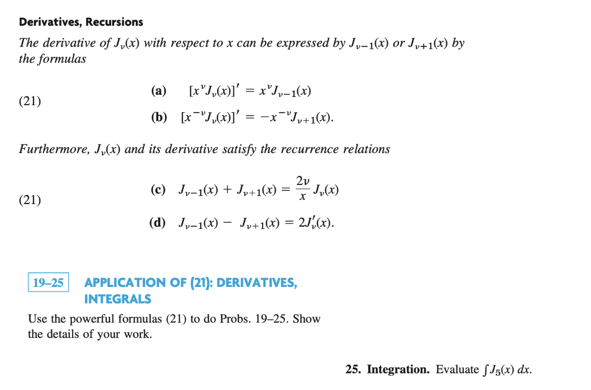 Solved Derivatives, Recursions The derivative of Jν(x) with | Chegg.com