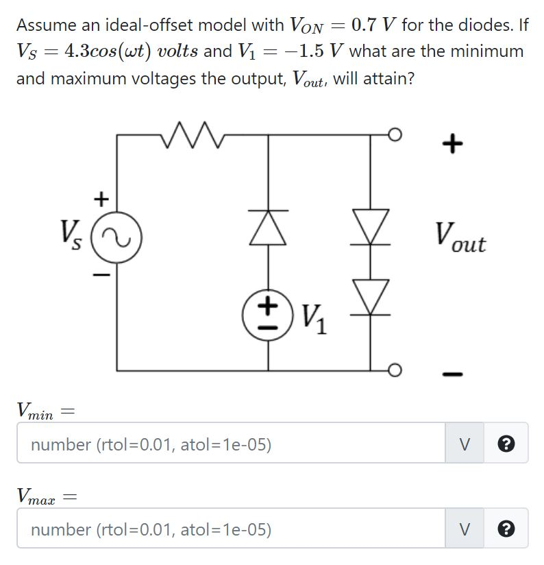 Solved Assume an ideal-offset model with Von = 0.7 V for the | Chegg.com