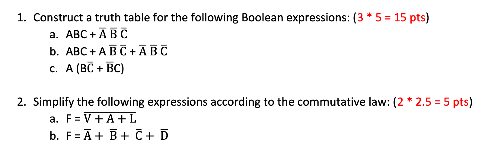 Solved 1 Construct A Truth Table For The Following Boolean