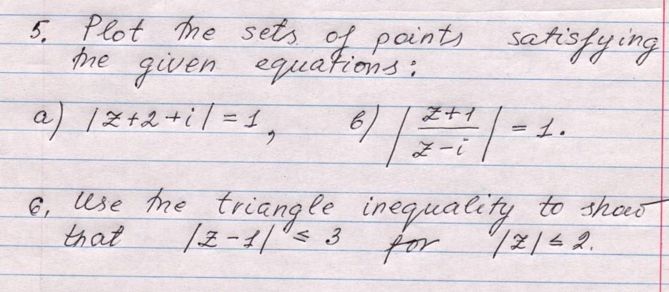 Solved 5. Plot the sets of points satisfying the given | Chegg.com