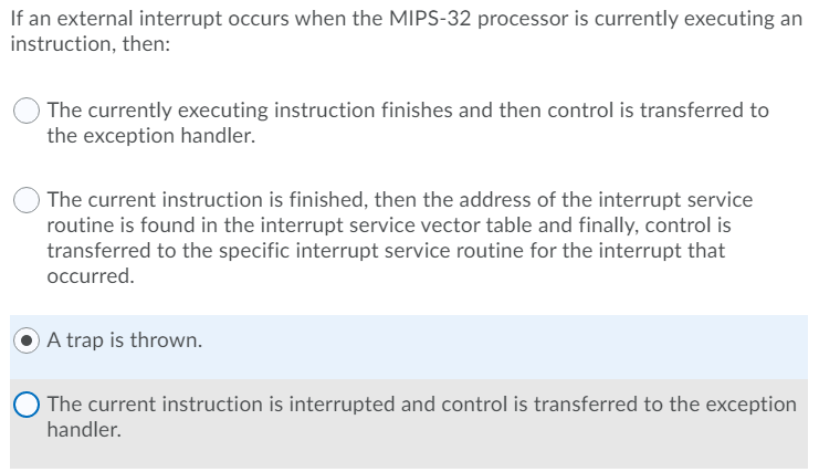 Solved If an external interrupt occurs when the MIPS-32 | Chegg.com