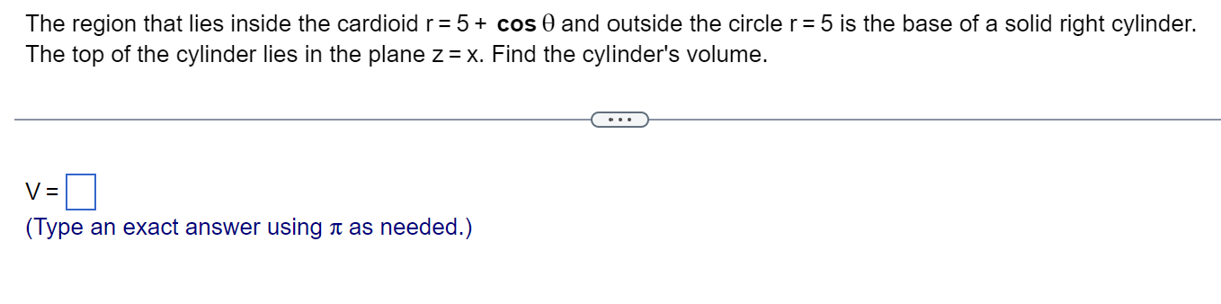 Solved The region that lies inside the cardioid r=5+cosθ and | Chegg.com