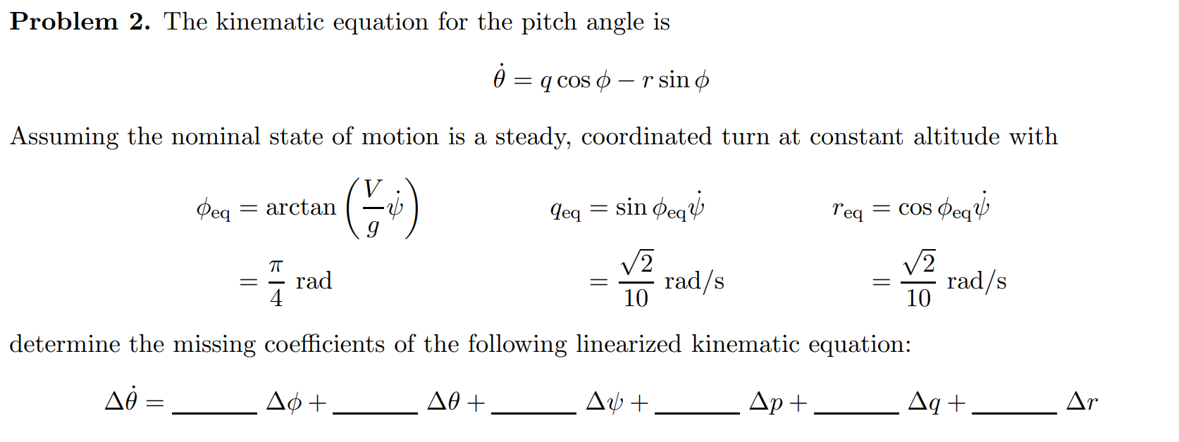 Solved Problem 2. The kinematic equation for the pitch angle | Chegg.com