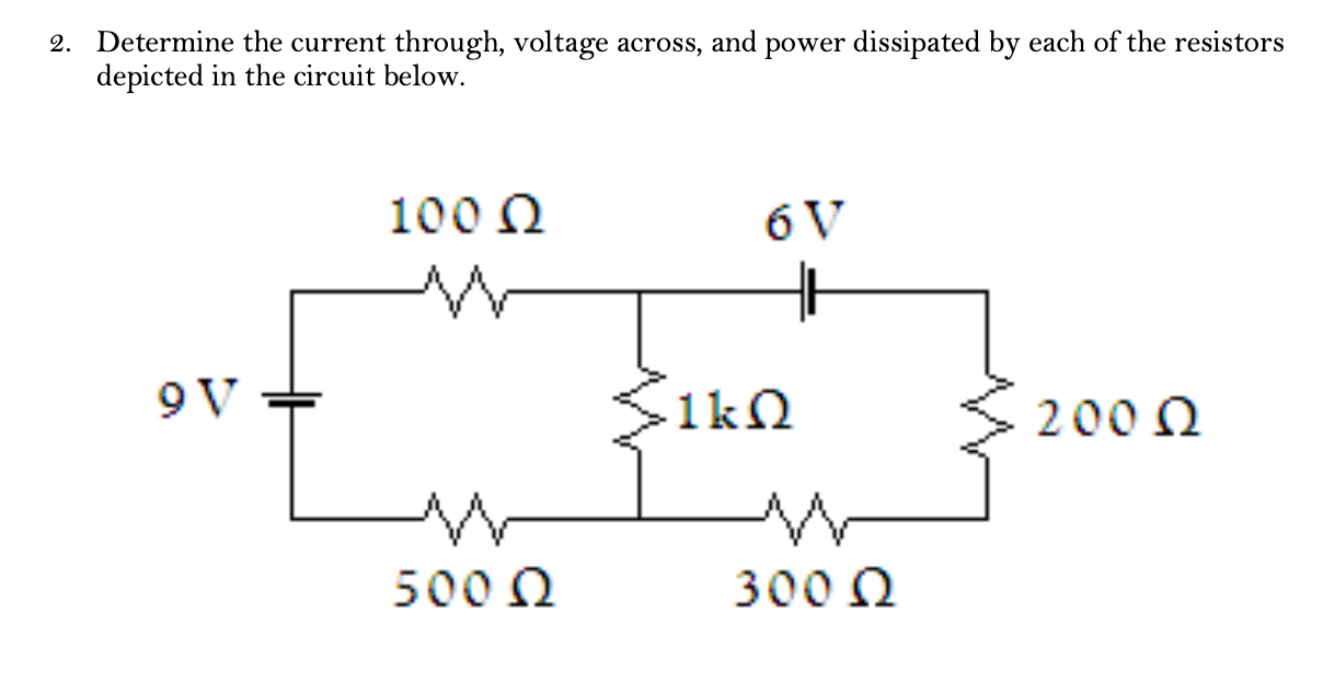 Solved 2 Determine The Current Through Voltage Across And