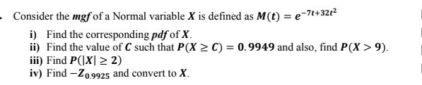 Solved = - Consider the mgf of a Normal variable X is | Chegg.com