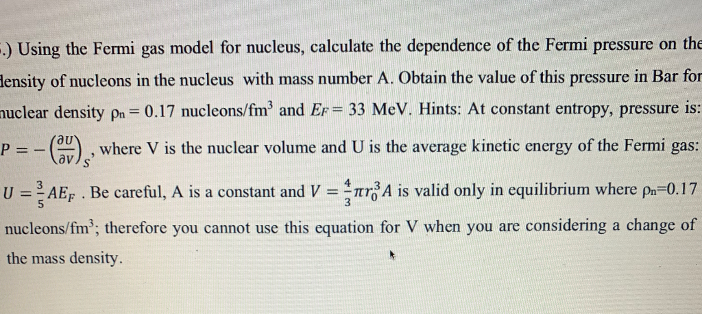 Solved . Using the Fermi gas model for nucleus, calculate | Chegg.com