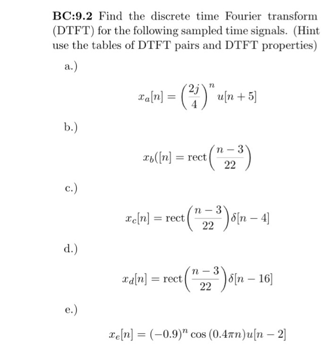 Solved BC:9.2 Find the discrete time Fourier transform | Chegg.com