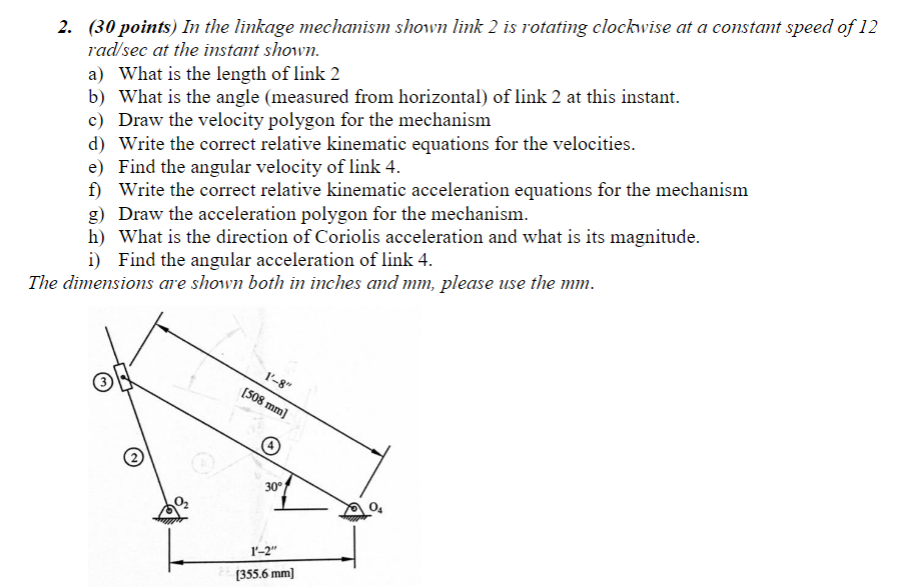 Solved 2. (30 points) In the linkage mechanism shown link 2 | Chegg.com