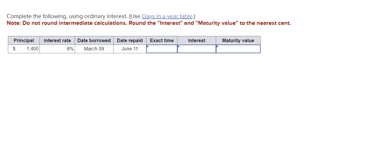 Solved Complete the following, using ordinary interest. (Use | Chegg.com