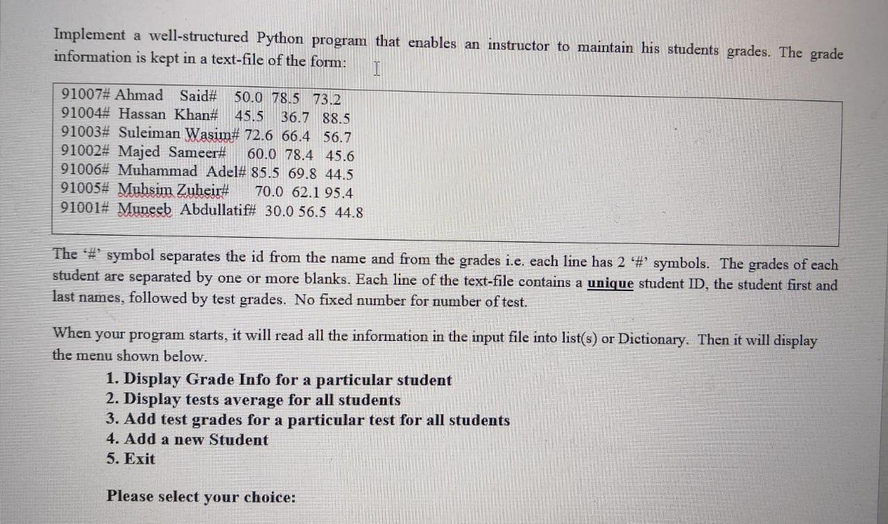 Solved Implement A Well Structured Python Program That Chegg
