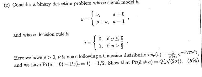 Solved C Consider A Binary Detection Problem Whose Signal 5577